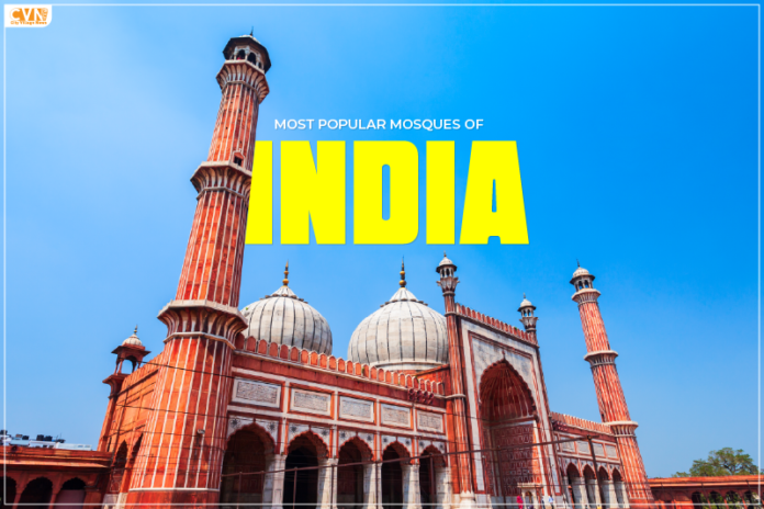 Visit 8 Beautiful and Most Popular Mosques of India - City Village News