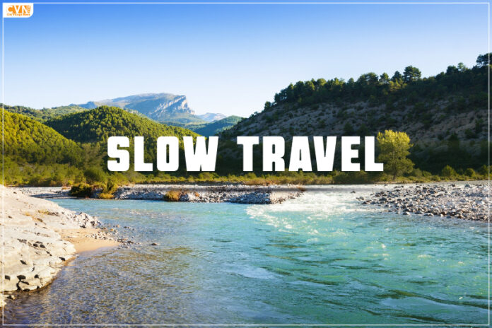Slow Travel | Tips and Benefits