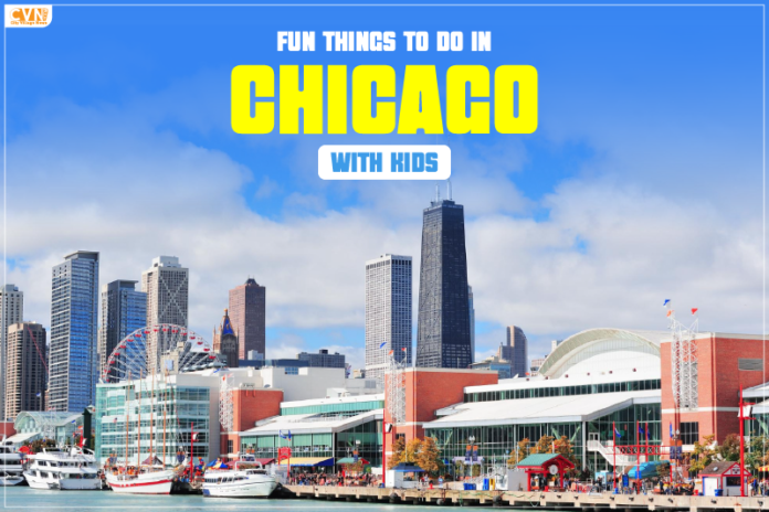 Fabulous Things to Do in Chicago with Kids