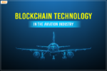 Blockchain Technology in the Aviation Industry