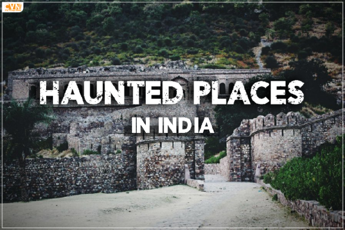 Haunted Places in India: Explore the Paranormal