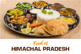 Discover the Delectable Cuisine | Food of Himachal Pradesh
